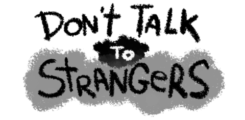 Don’t Talk to Strangers – The World’s Teachings vs. Biblical Teaching ...
